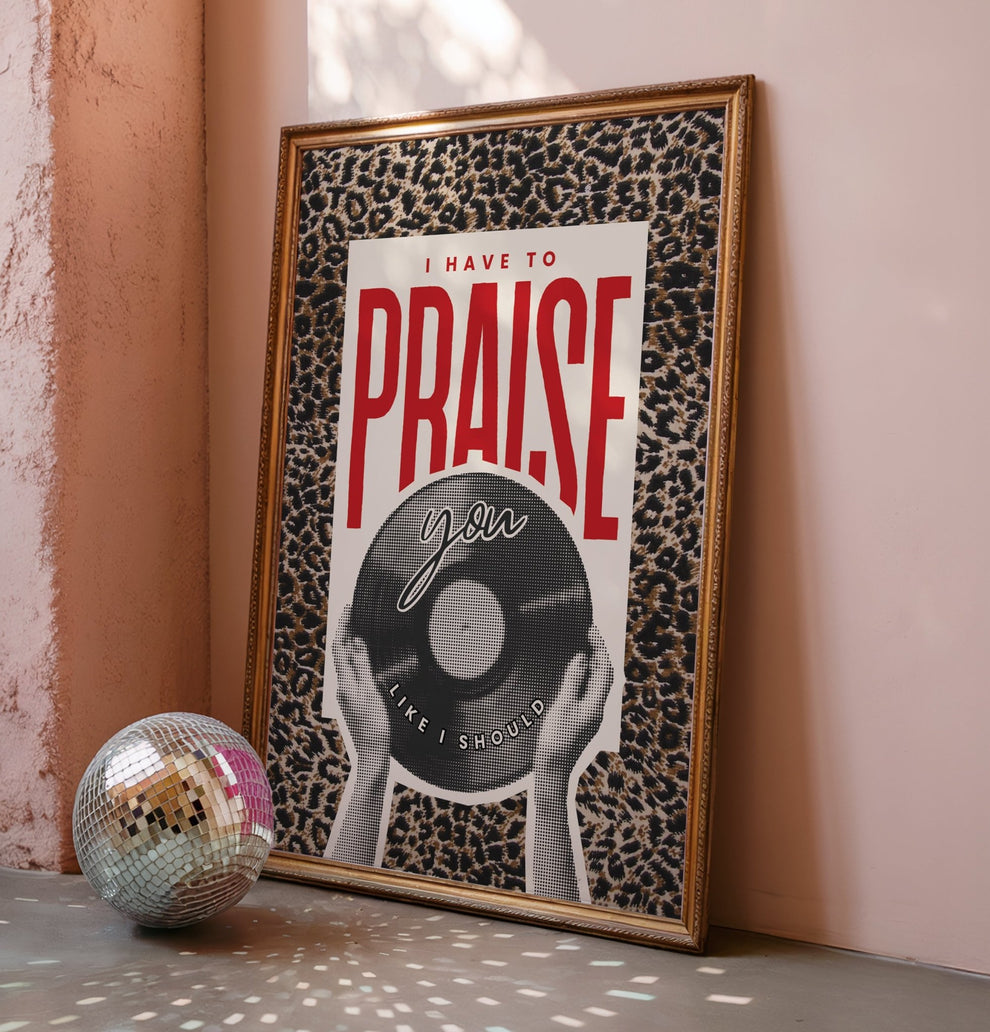 Praise You Dopamine Decor Print | Colourful Kitchen Wall Art ...