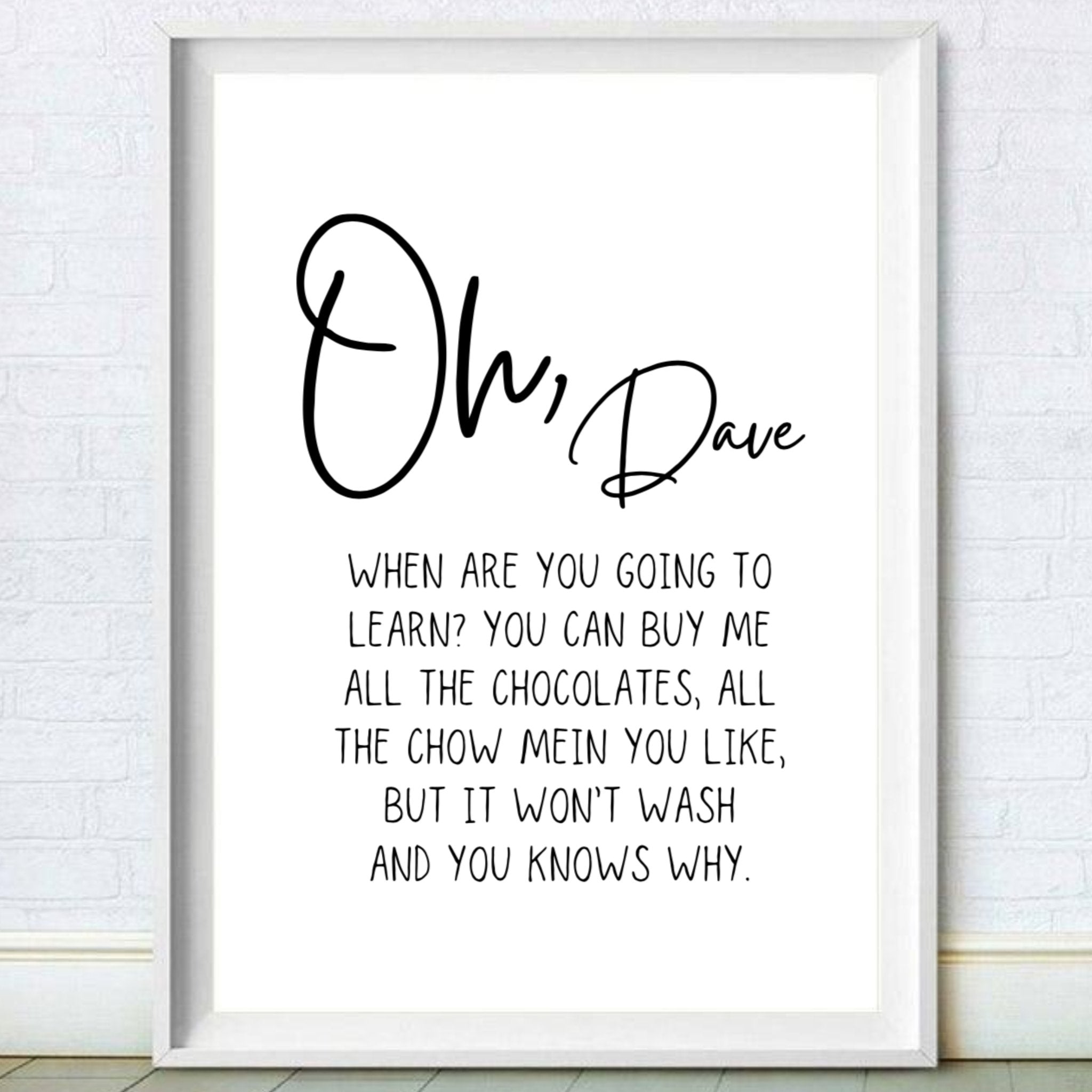 Nessa- Oh, Dave Quote Print | Moonshine Prints