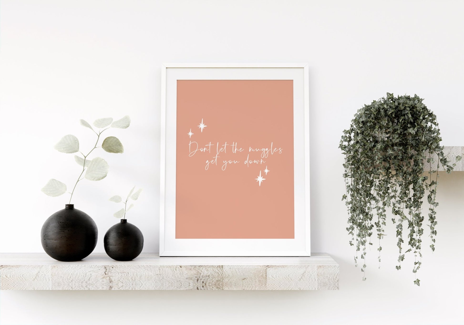 Don't Let The Muggles Get You Down Print | Unique Wall Art from ...