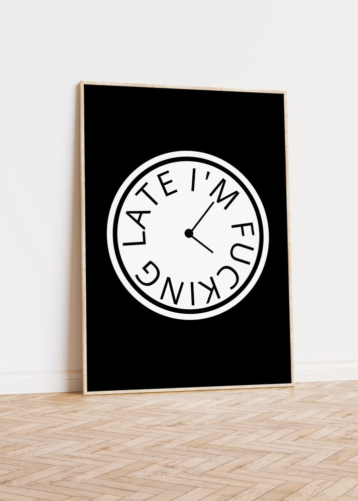 I'm Late Clock Print | Unique Wall Art from Moonshine Prints