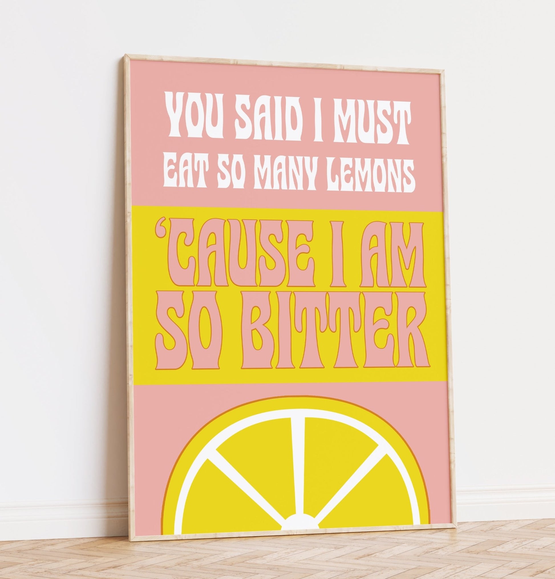 I am So Bitter Lyrics Print | Unique Wall Art from Moonshine Prints