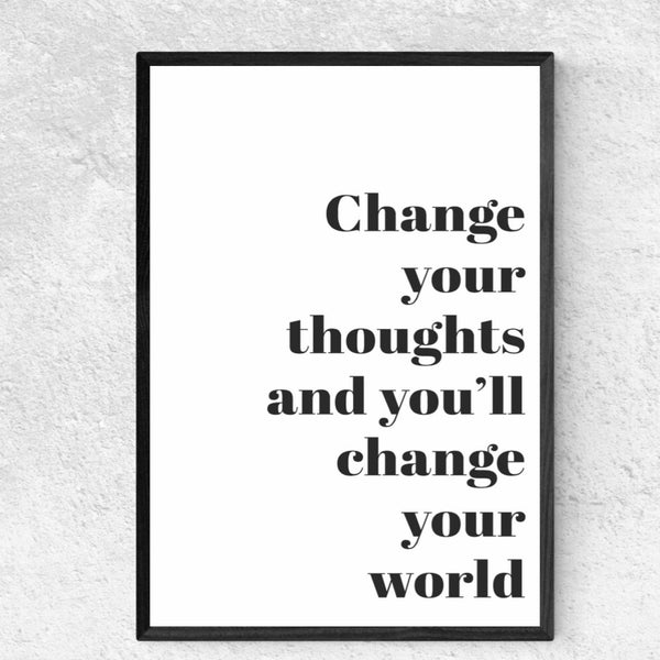 Change Your Thoughts Motivational Quotes Poster | Unique Wall Art from ...
